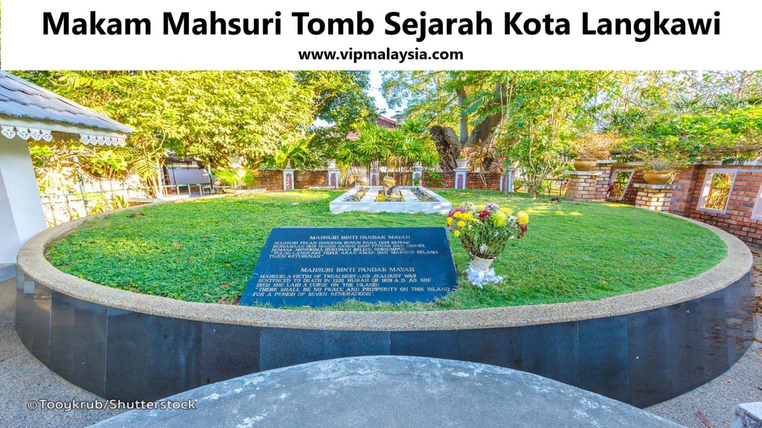 Makam Mahsuri, Langkawi: A Legendary Historical Landmark – vipmalaysia.com