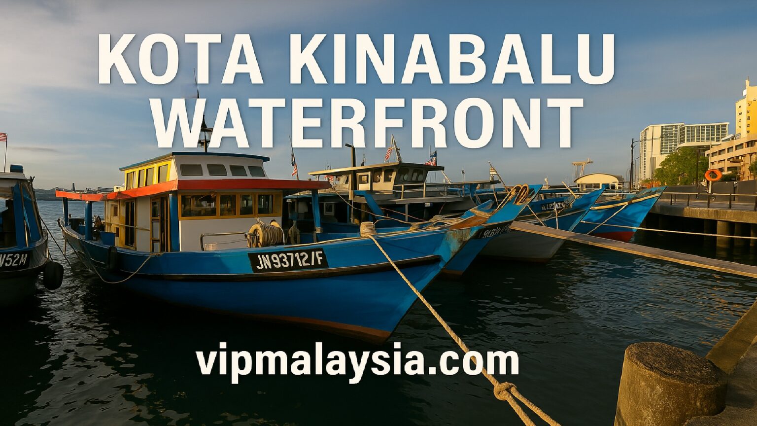 Kota Kinabalu Waterfront Malaysia: What to See & Experience – VIP