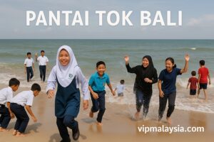 Tok Bali – Kelantan’s Coastal Gem for Tranquility – vipmalaysia.com